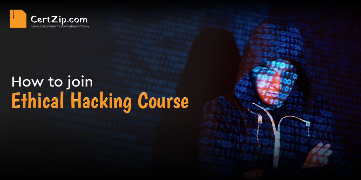 Ethical Hacking Course How to Join From CertZip