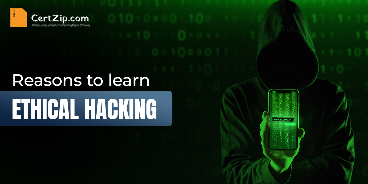 Reasons to learn Ethical Hacking