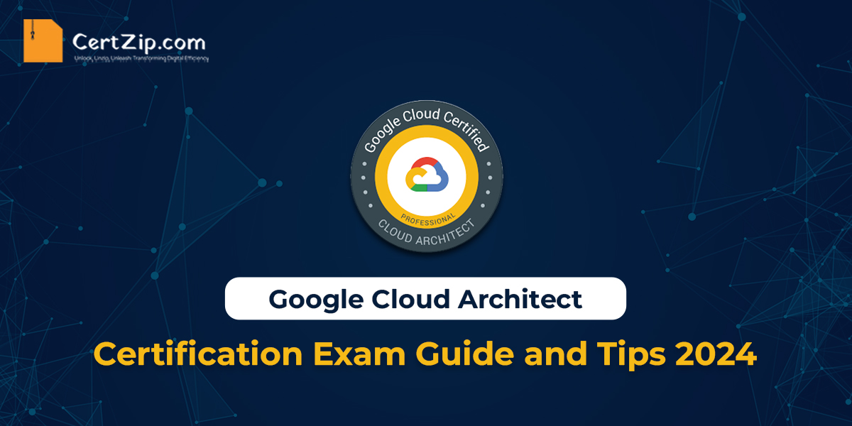 Google Cloud Architect Certification Exam Guide and Tips 2024