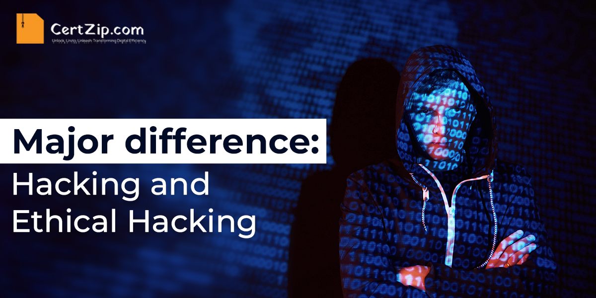 Major difference: Hacking and Ethical Hacking