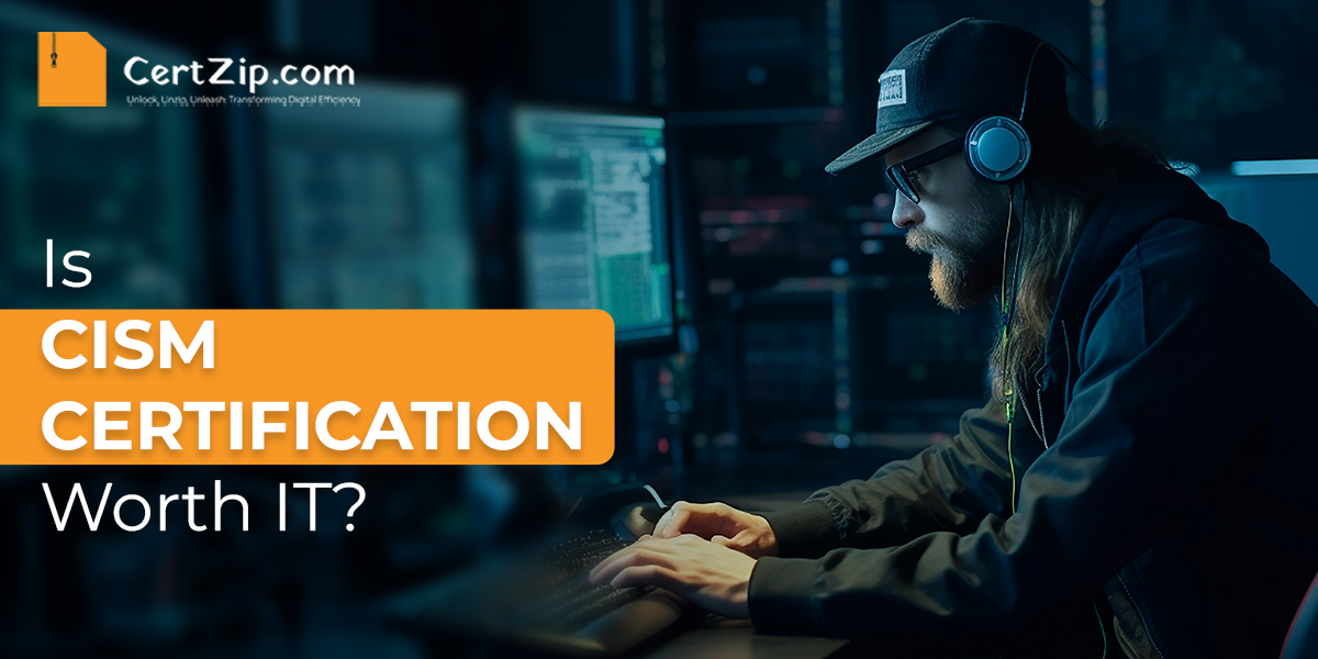 CISM Certification Course & Training Online | CertZip